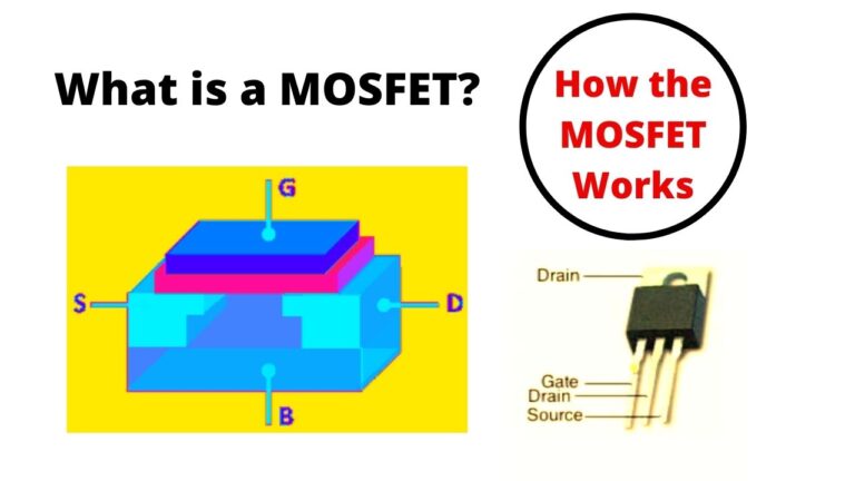 How The MOSFET Works?|Advantages, Disadvantages and its Application